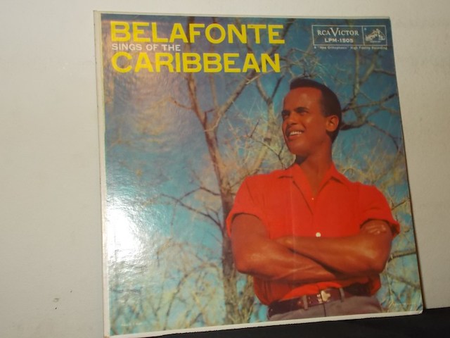 Harry Belafonte ‎– Belafonte Sings Of The Caribbean