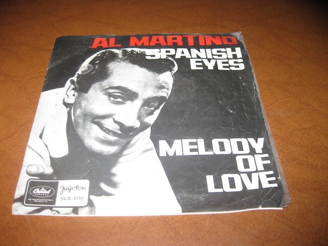 Al Martino ‎– Spanish Eyes / Melody Of Love