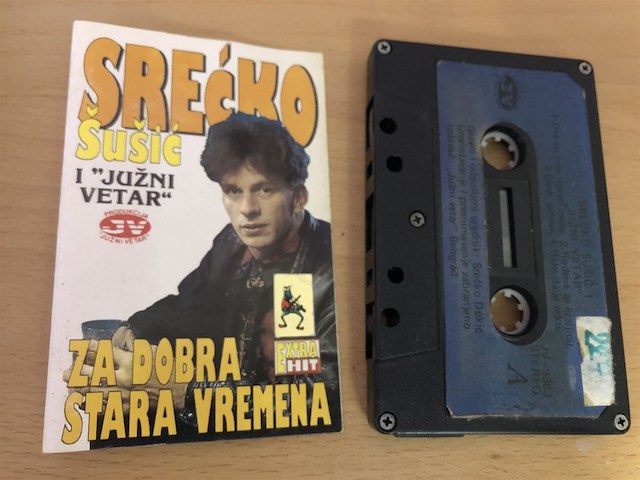 Srećko Šušić I `Južni Vetar` ‎– Za Dobra Stara Vremena