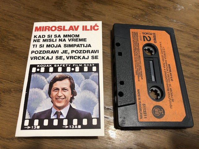 Miroslav Ilić ‎– Kad Si Sa Mnom Ne Misli Na Vreme /