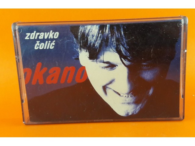 Zdravko Čolić ‎– Okano, AK