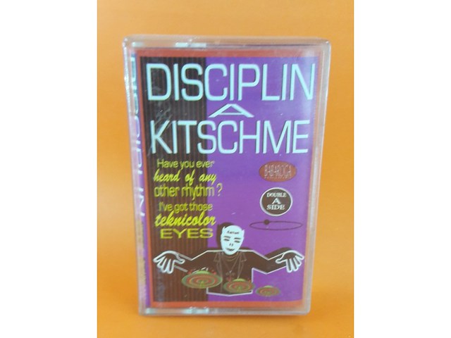 Disciplin A Kitschme ‎– Have You Ever Heard .., AK