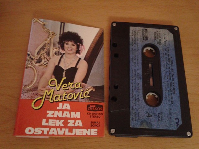 Kaseta - Vera Matović ‎– Ja Znam Lek Za Ostavljene