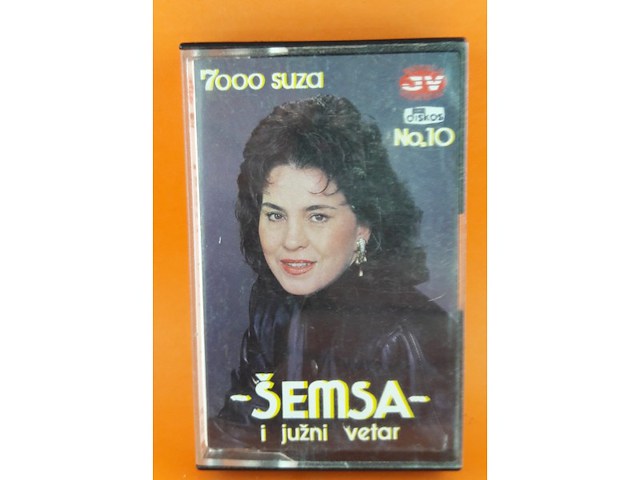 Šemsa* I Južni Vetar ‎– 7000 Suza / No. 10, AK