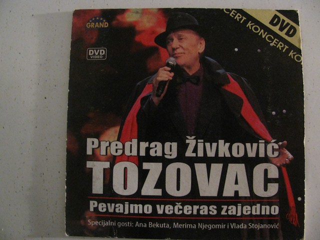 Predrag Živković Tozovac  ‎– Pevajmo Večeras Zajedno