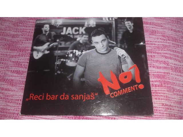 No Comment! ‎– Reci Bar Da Sanjaš