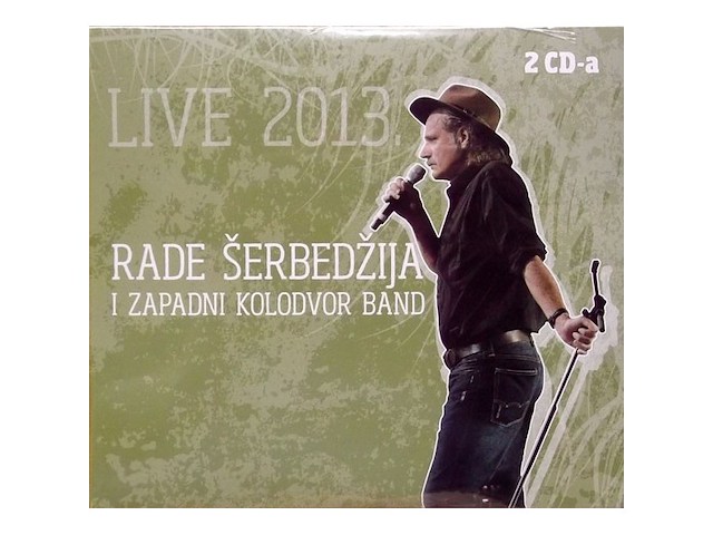 Rade Šerbedžija I Zapadni Kolodvor Band‎– Live 2013 2CD