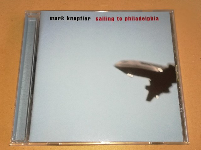 Mark Knopfler ‎– Sailing To Philadelphia (HDCD)