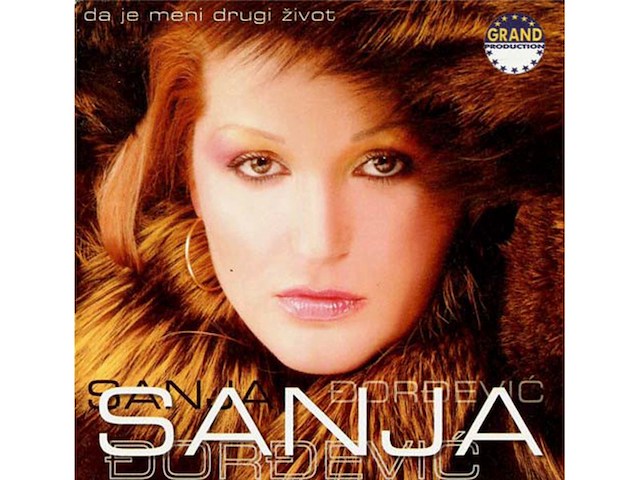 Sanja Đorđević ‎– Da Je Meni Drugi Život