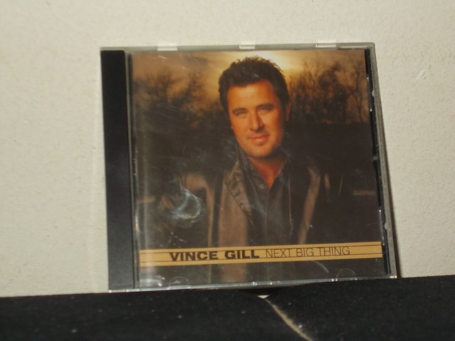 Vince Gill ‎– Next Big Thing