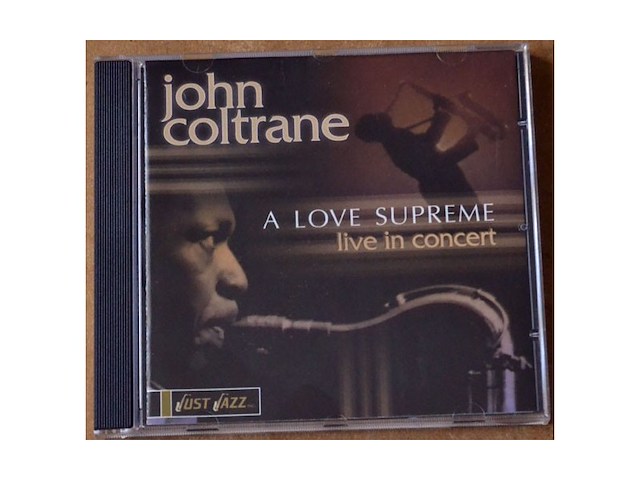 John Coltrane ‎– A Love Supreme (Live In Concert)