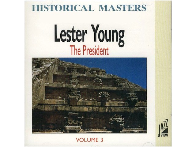 Lester Young ‎– The President Volume 3