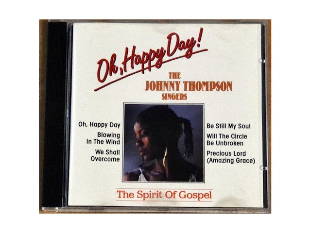 Johnny Thompson Singers ‎– Oh Happy Day!