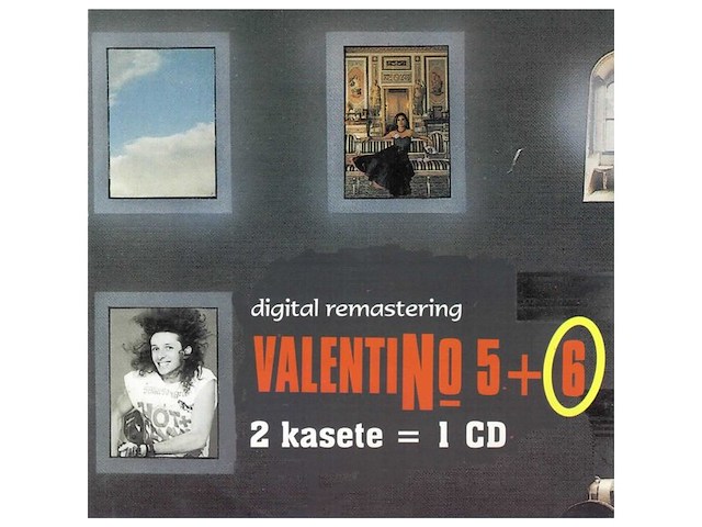 Valentino ‎– 5+6 ( 2 Kasete = 1CD)