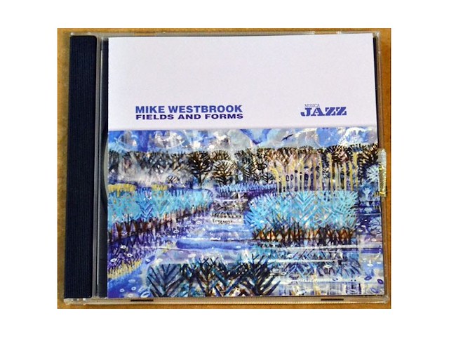 Mike Westbrook ‎– Fields And Forms