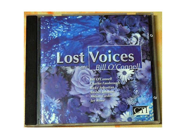 Bill O`Connell ‎– Lost Voices