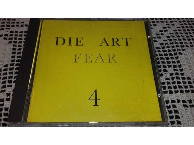 Die Art ‎– Fear 4