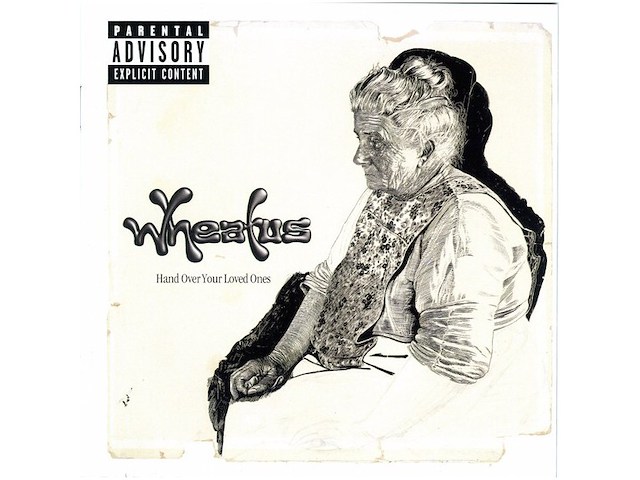 Wheatus ‎– Hand Over Your Loved Ones