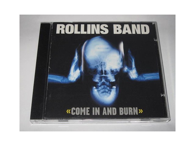 Rollins Band ‎– Come In And Burn (CD)