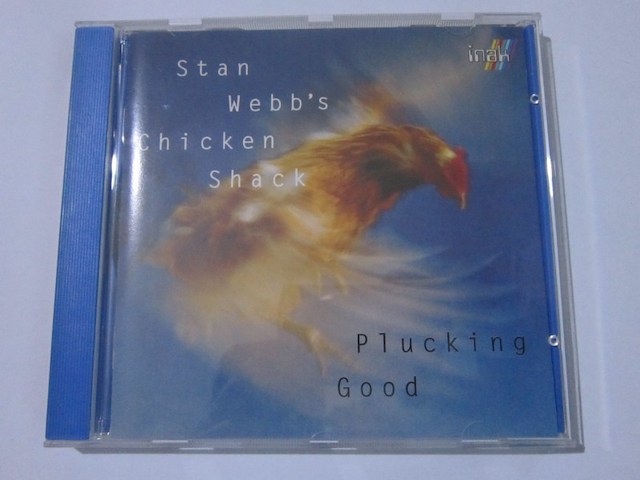 Stan Webb`s Chicken Shack ‎– Plucking Good (CD)