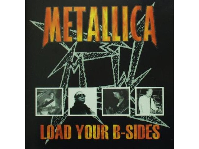 Metallica ‎– Load Your B-Sides (CD)