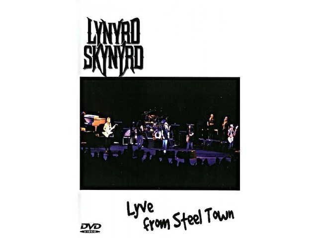 Lynyrd Skynyrd ‎– Lyve From Steel Town