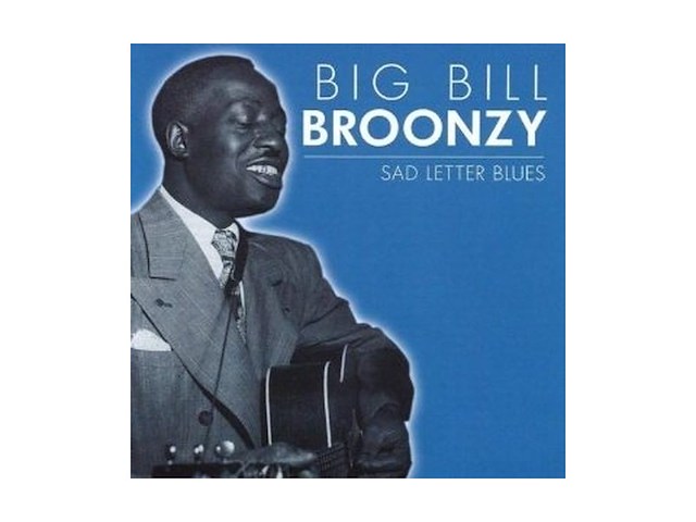 Big Bill Broonzy ‎– Sad Letter Blues