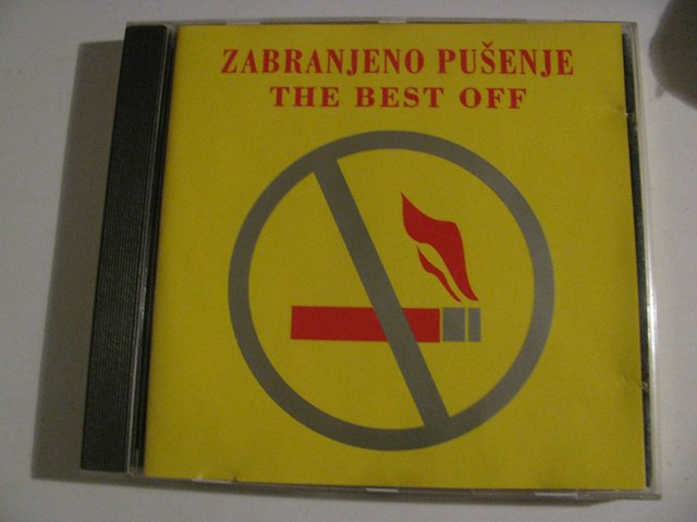 Zabranjeno Pusenje ‎– The Best Off