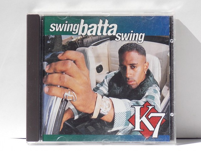K7 ‎– Swing Batta Swing