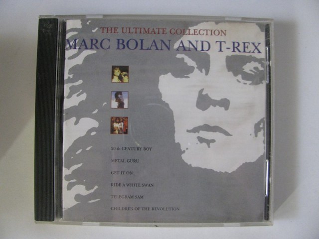 Marc Bolan And T-Rex ‎– The Ultimate Collection