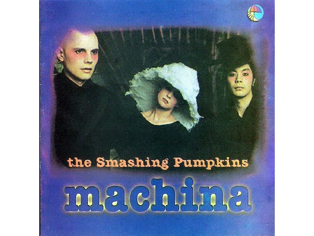 Smashing Pumpkins, The ‎– Machina