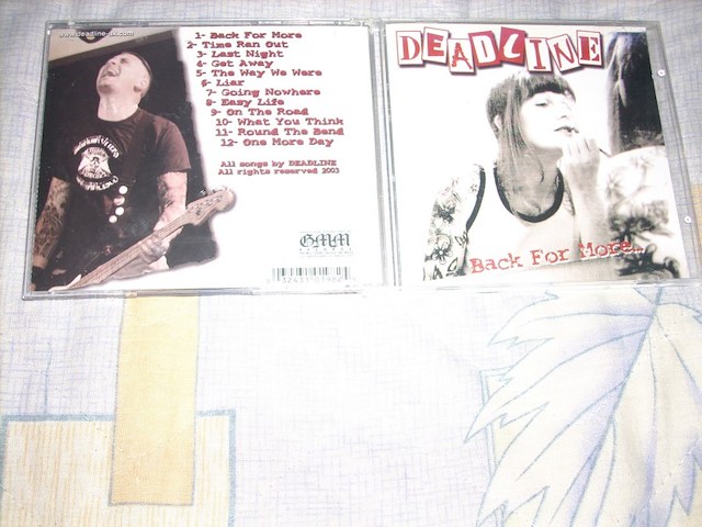 Deadline ‎– Back For More... CD