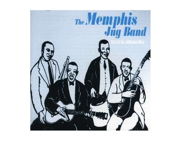Memphis Jug Band ‎– He`s In The Jailhouse Now