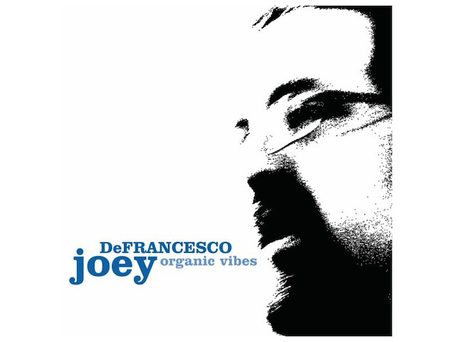 Joey DeFrancesco ‎– Organic Vibes