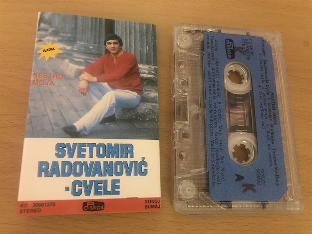 Svetomir Radovanovic - Cvele – Sestro Moja