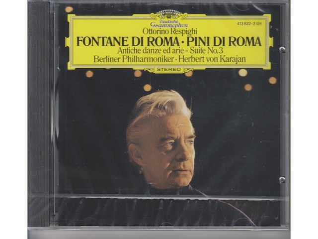cd / RESPIGHI - FONTANE DI ROMA - neraspakovano !!!!!!!
