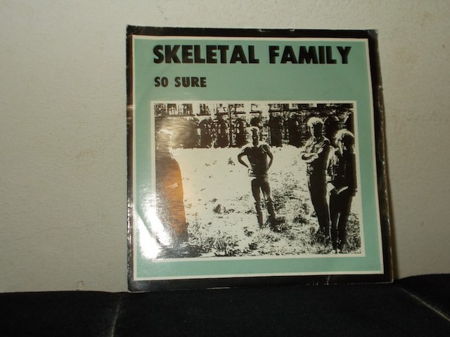 Skeletal Family ‎– So Sure