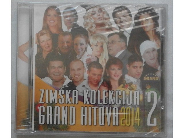 VARIOUS  -  Zimska kolekcija Grand hitova 2014 - 2