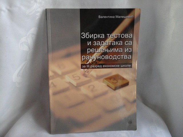 Zbirka testova i zadataka sa rešenjima iz računovodstva