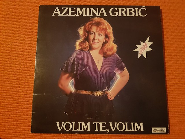 LP AZEMINA GRBIC-VOLIM TE,VOLIM