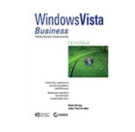 Windows Vista Business - do kraja, Mark Minasi