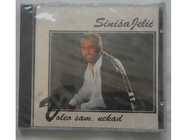 SINISA  JELIC  -  VOLEO  SAM  NEKAD