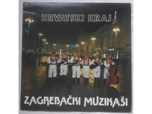 ZAGREBACKI  MUZIKASI  -  HRVATSKI  KRAJ