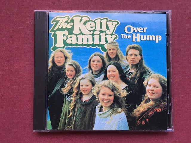 The Kelly Family - OVER THE HUMP  1994