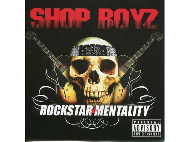 Shop Boyz ‎– Rockstar Mentality