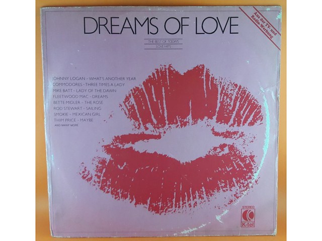 Various ‎– Dreams Of Love - The Best Of Todays Love-Hit