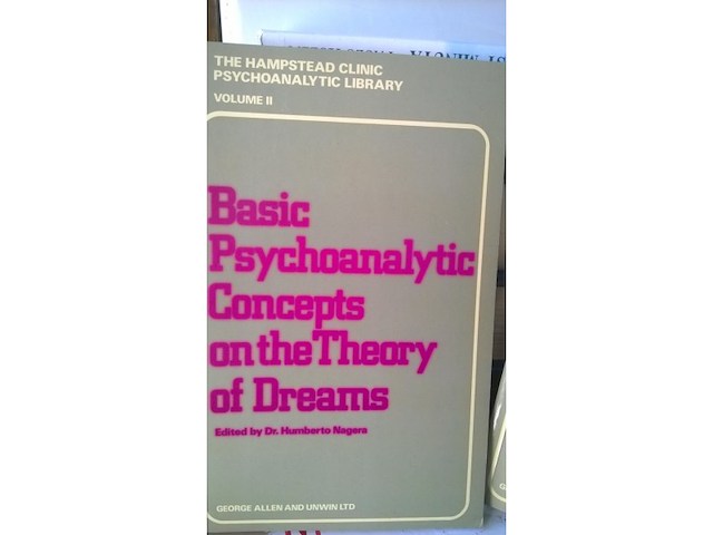 Basic Psychoanalytic Concepts on the Theory of Dreams
