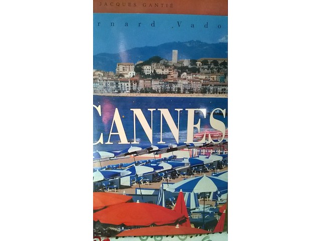 Cannes. Monografija na francuskom i engleskom. RETKO.