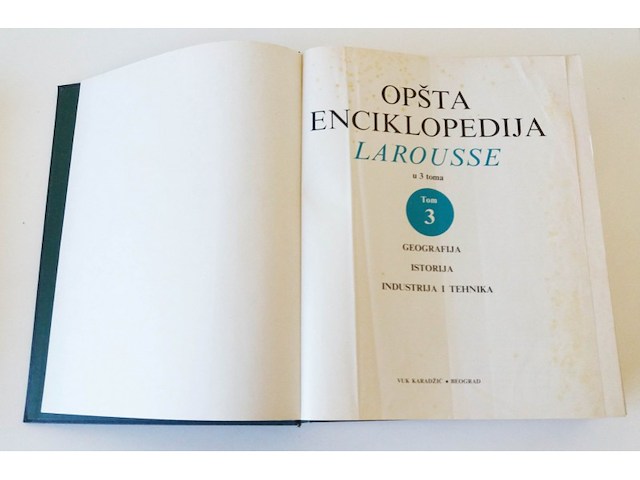 OPŠTA ENCIKLOPEDIJA LAROUSSE, TOM 3