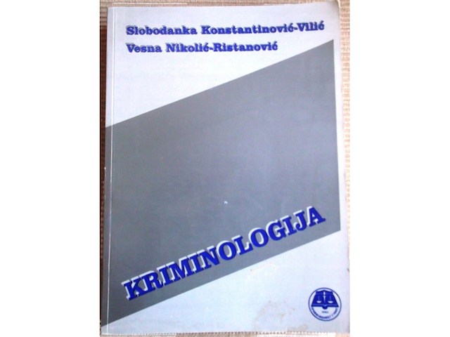 KRIMINOLOGIJA - Konstantinović-Vilić, Nikolić-Ristanovi